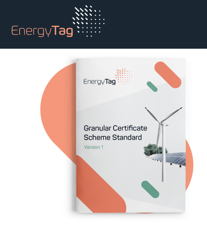 EnergyTag Standard und Leitlinien für Granular Certificates ...